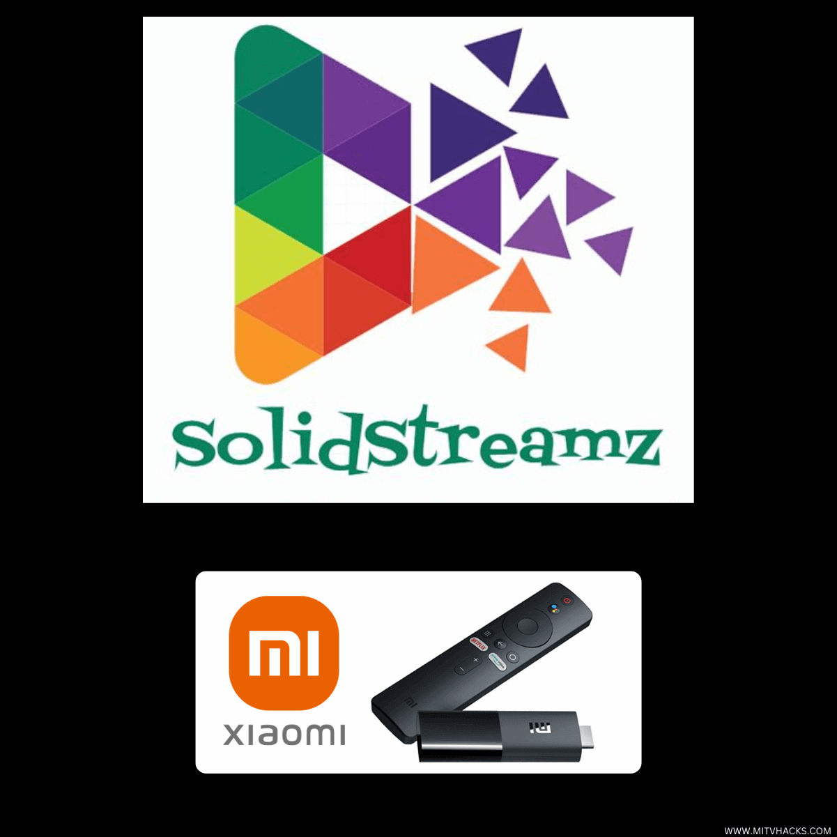 How to Install Solid Streamz on Mi TV Stick (2025) - Mitv Hacks